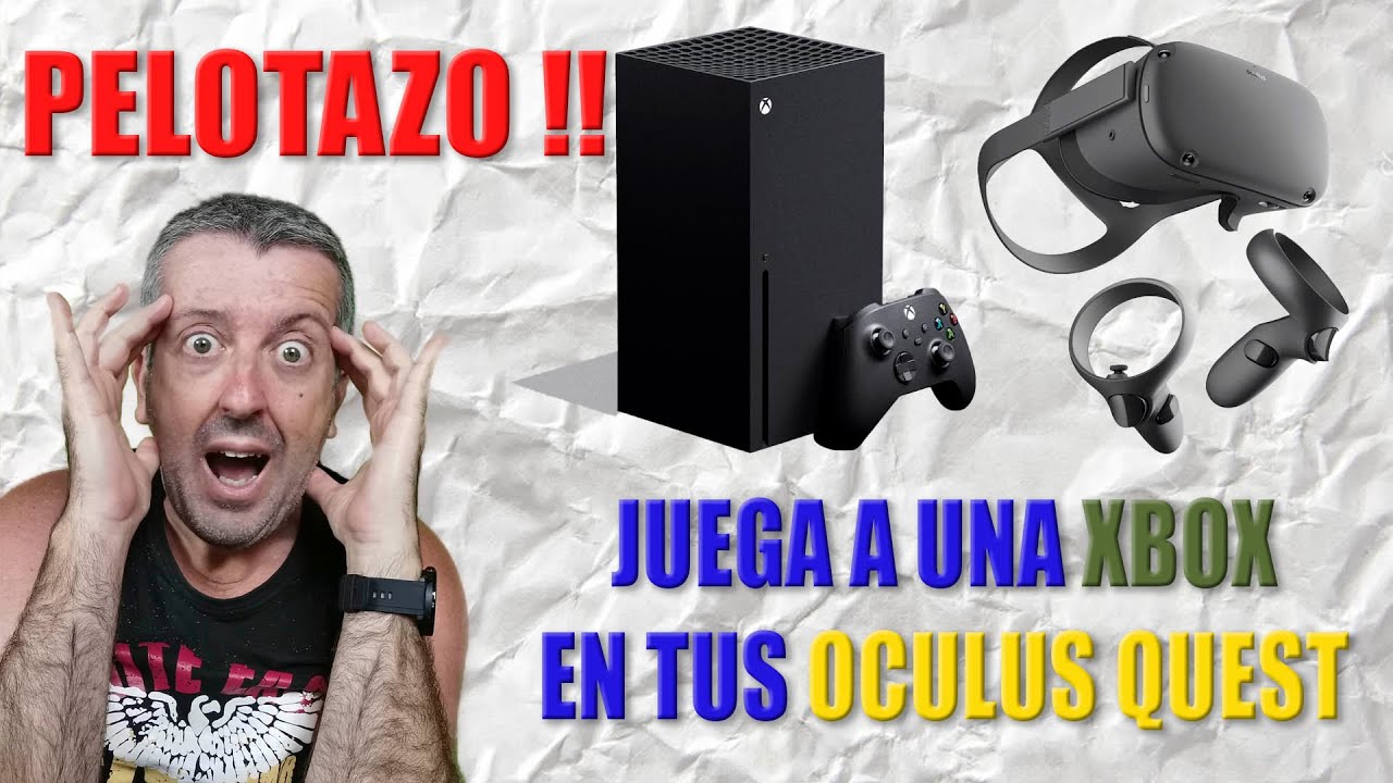 COMO TENER UNA XBOX en tus OCULUS QUEST ! - YouTube