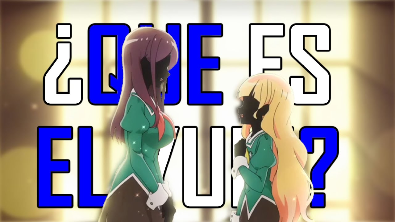 ¿QUE ES EL YURI? - YouTube