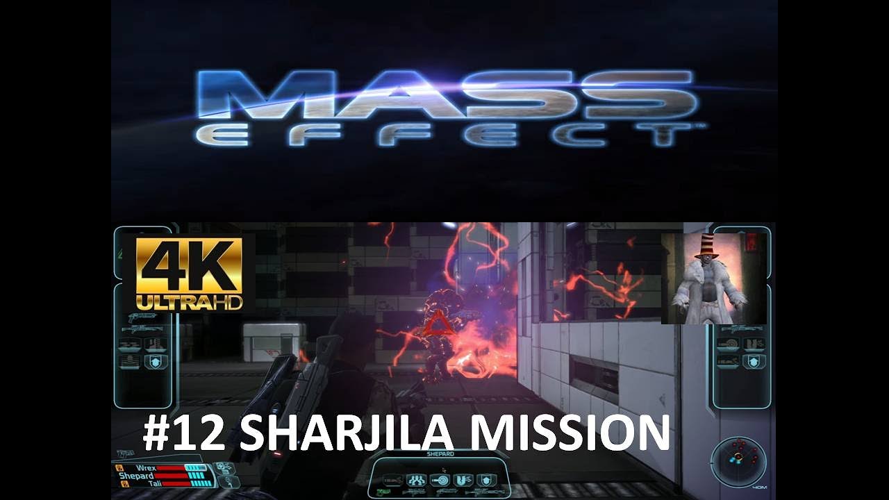 MASS EFFECT 1 Sharjila Mission 4K / 60fps - YouTube