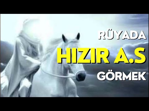 Rüyada Hızır a.s'i Görmek | RÜYA TABİRLERİ