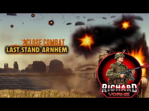 Close Combat Last Stand Arnhem - The Battles for West of Arnhem ...