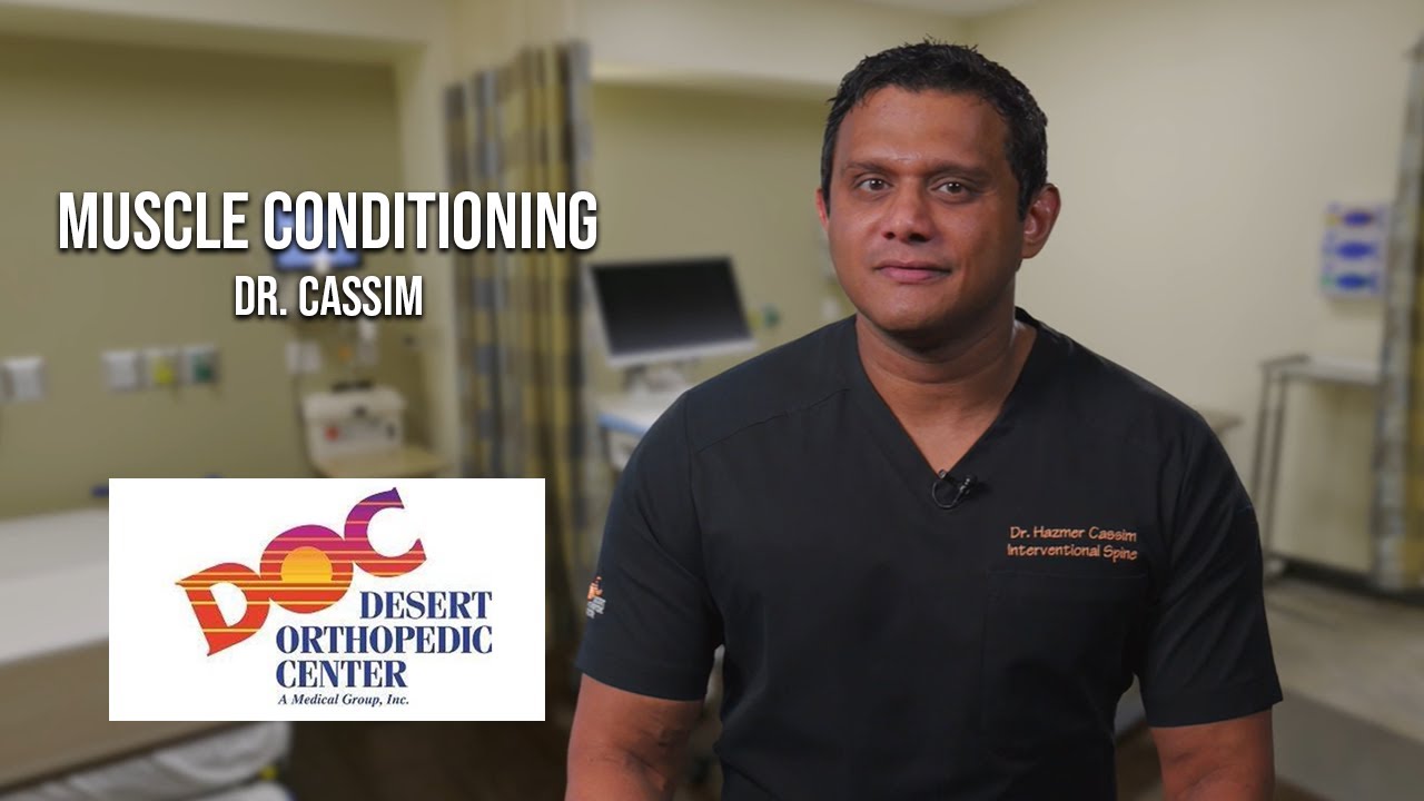 Muscle Conditioning with Dr. Cassim - YouTube