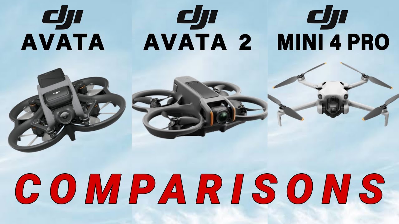 Dji Avata 2 Vs Dji Avata Vs Dji Mini 4 Pro Comparison | Avata 2 - YouTube