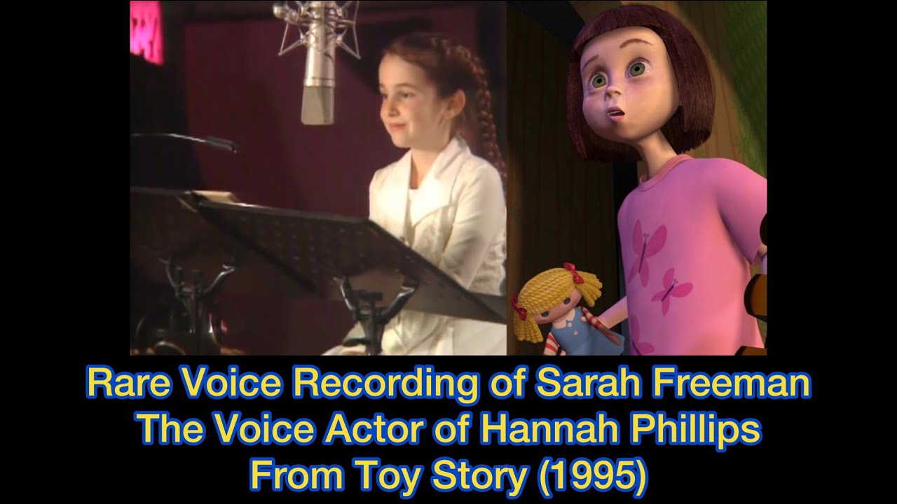 Rare Voice Recording of Sarah Freeman The Voice Actor of Hannah Phillips From Toy Story (1995 ...