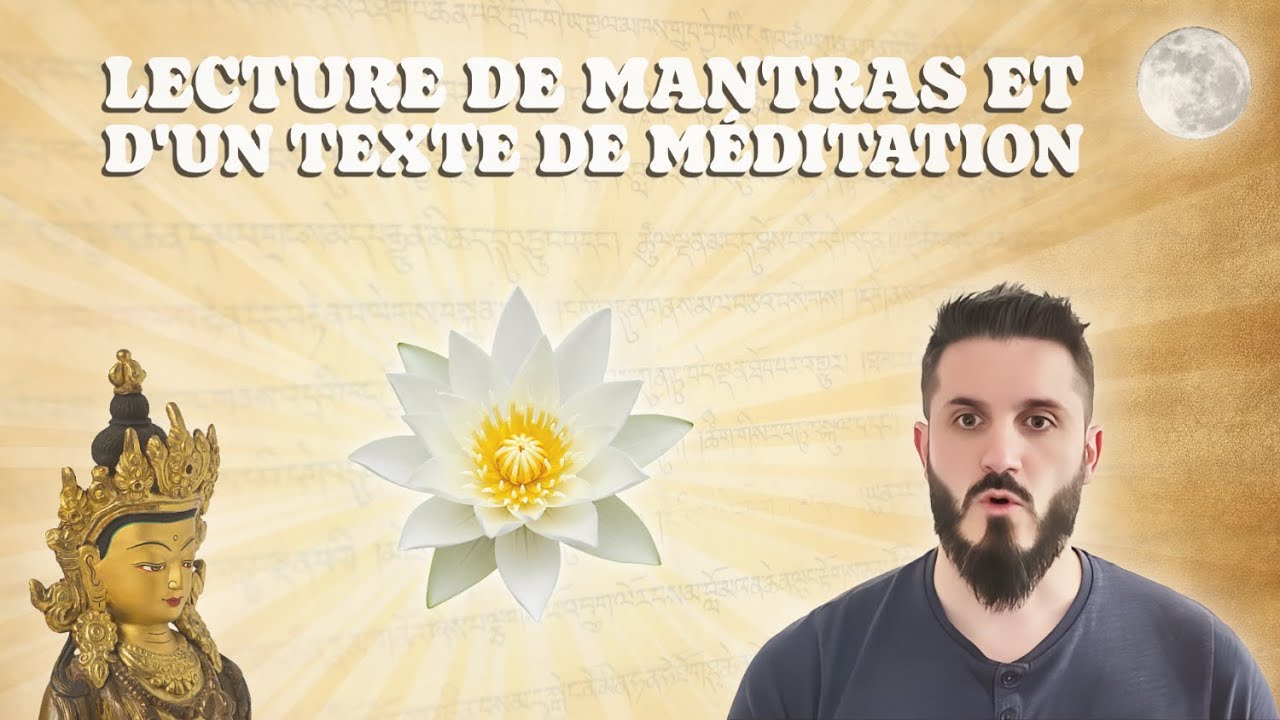 Lecture de mantras et d'un texte de méditation (Vajrasattva) - YouTube