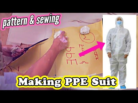 🧵 How to Make PPE Suit × PPE Pattern Making × Making PPE Suit × Sewing ...