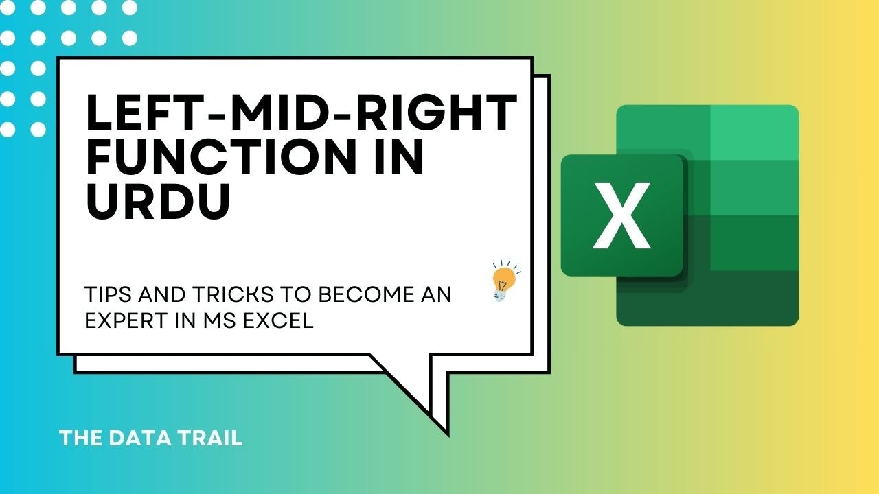 Excel Main Left-Mid-Right formula Kaise istemal karain | Urdu Tutorial ...
