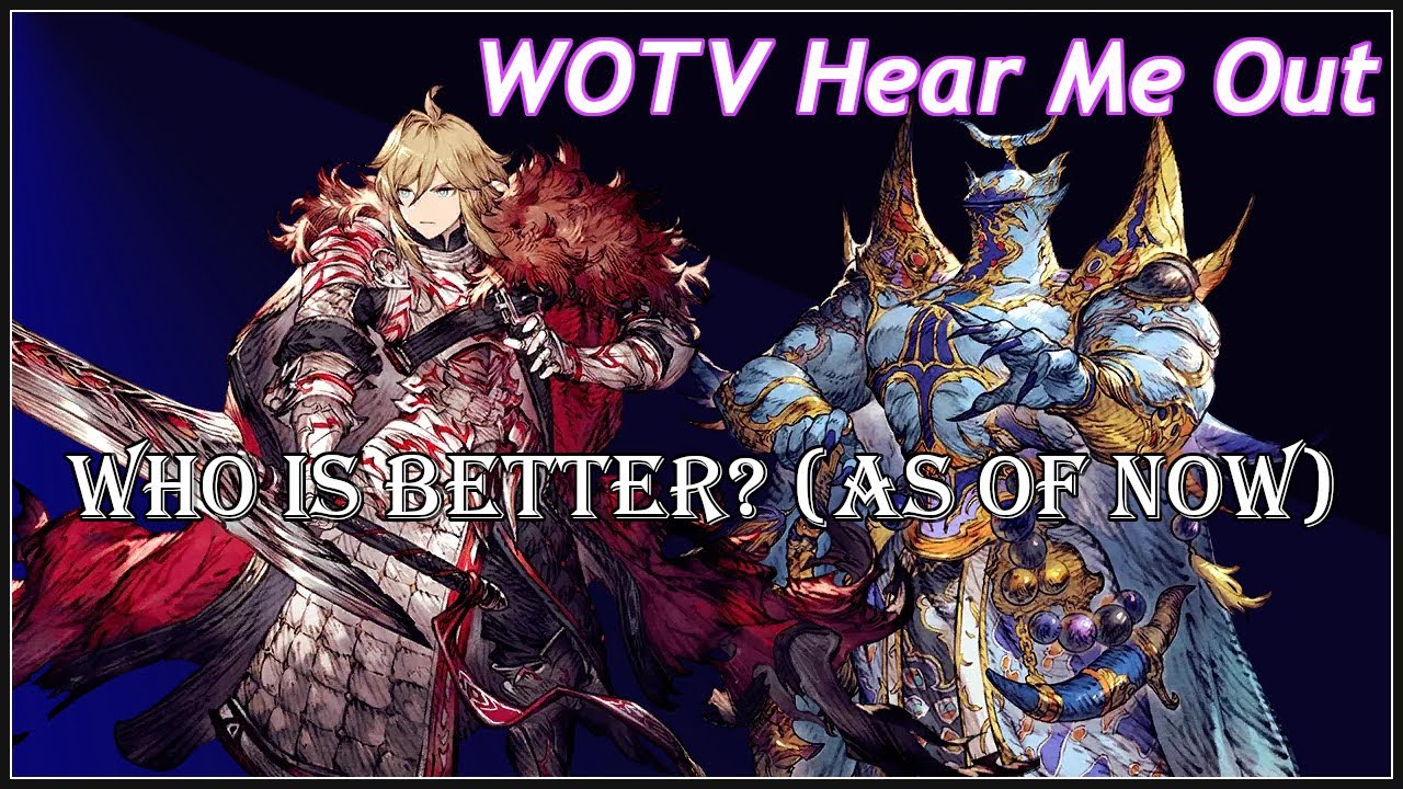 Hear ME OUT (Who is better): WOTV Exdeath Or New Mont - YouTube