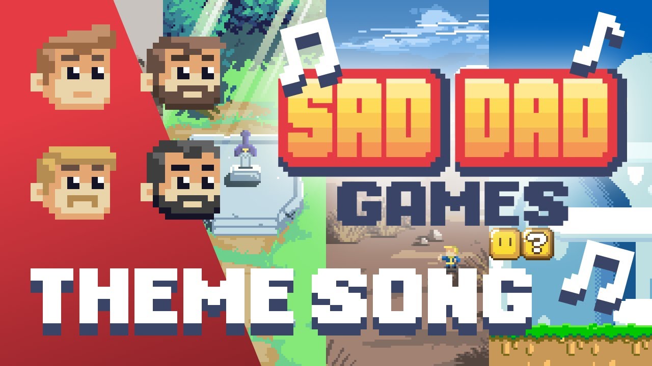 Sad Dad Games Theme Song | Gaming Podcast - YouTube