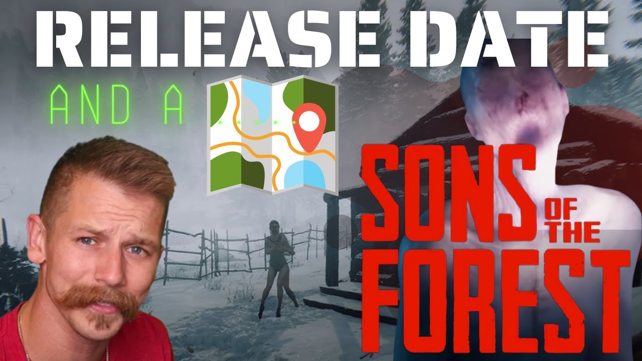 Sons Of The Forest (The Forest 2) Release date and MAP??? - YouTube
