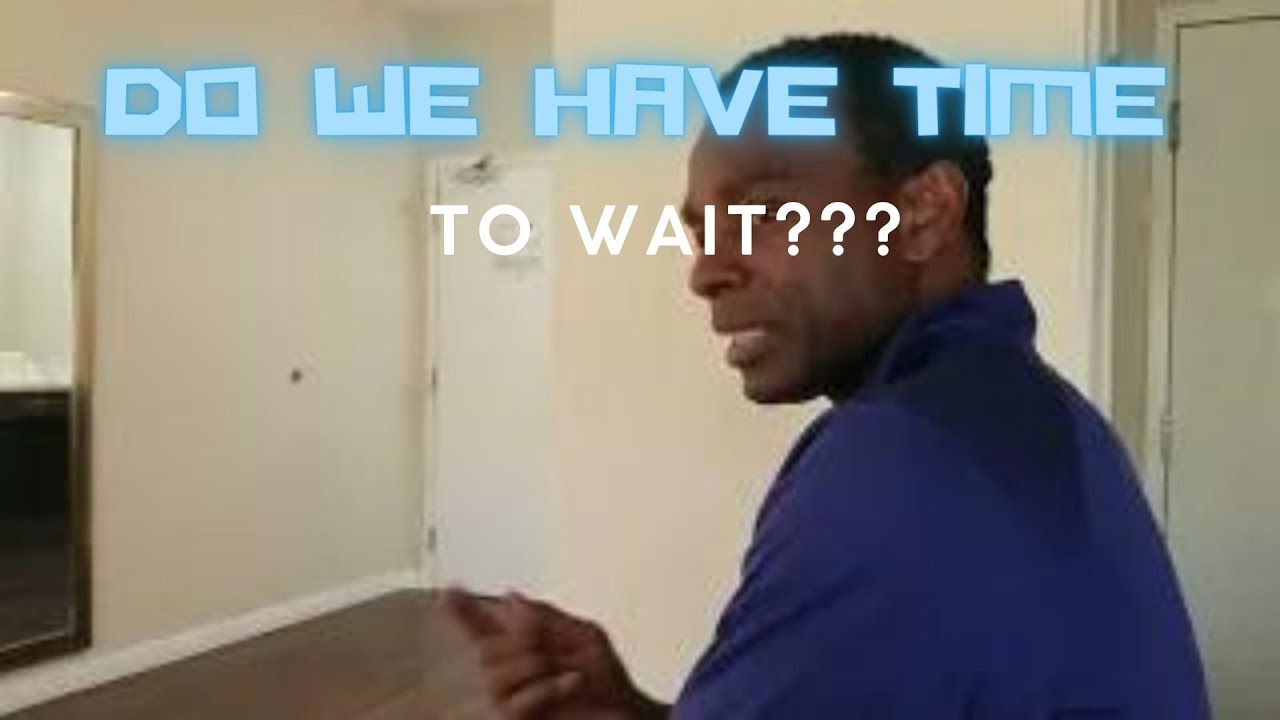 S2 E75 DO WE HAVE TIME TO WAIT?? - Homeless and Bottomed Out - YouTube