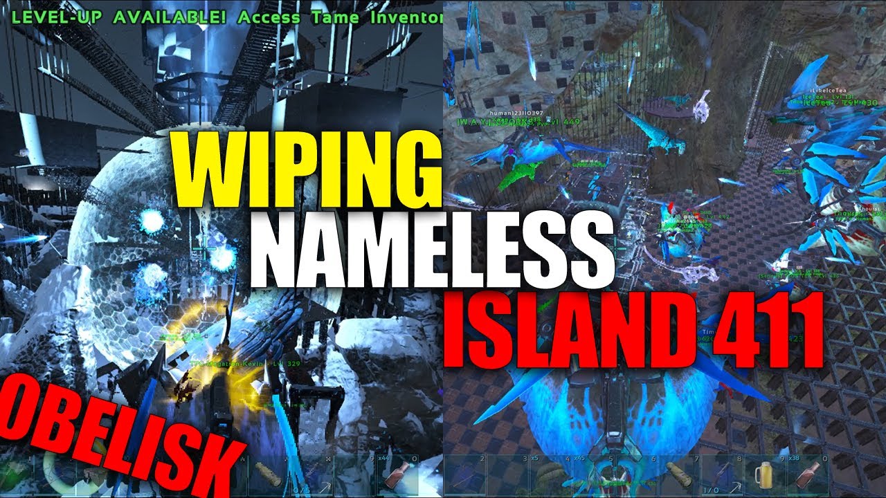 WIPING & GRIEFING NAMELESS Island + Center | ARK Official PVP | D411 ...
