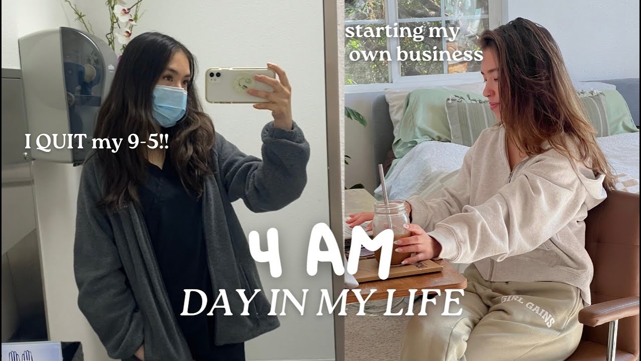 WAKING UP AT 4AM + How I Quit My 9-5 | journey to self-employment - YouTube