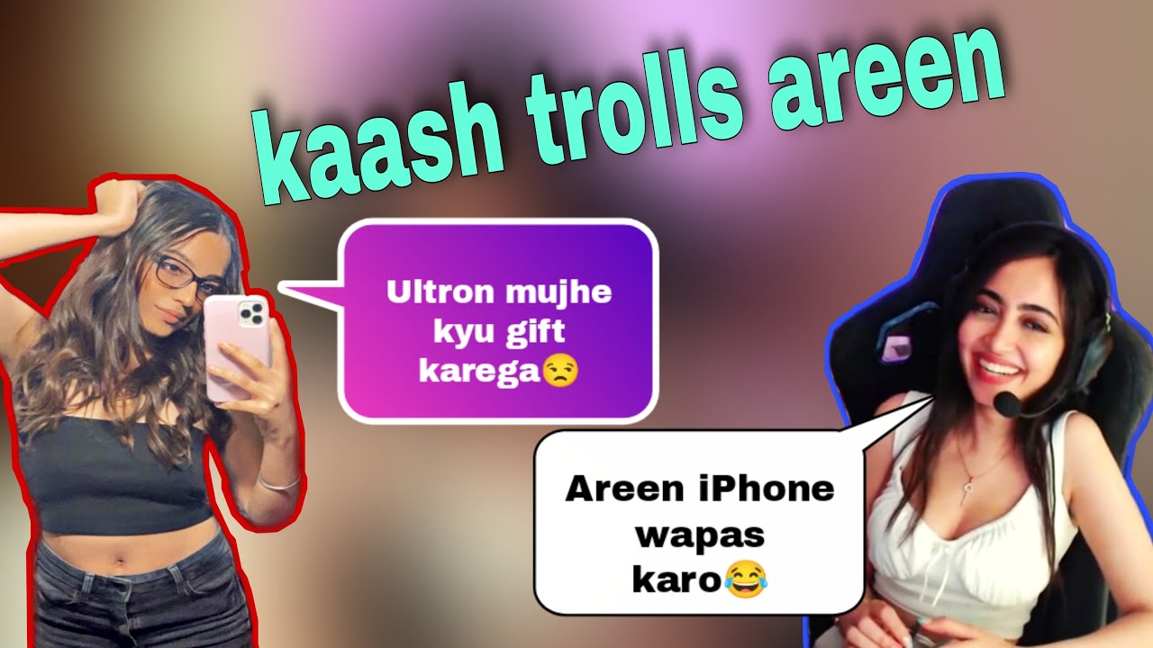 Kaash trolls areen😜 | kaash said return iphone 😂♥️ @KaashPlays # ...