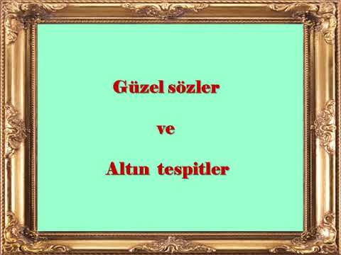 Düşündüren sozler ve altın tespitler