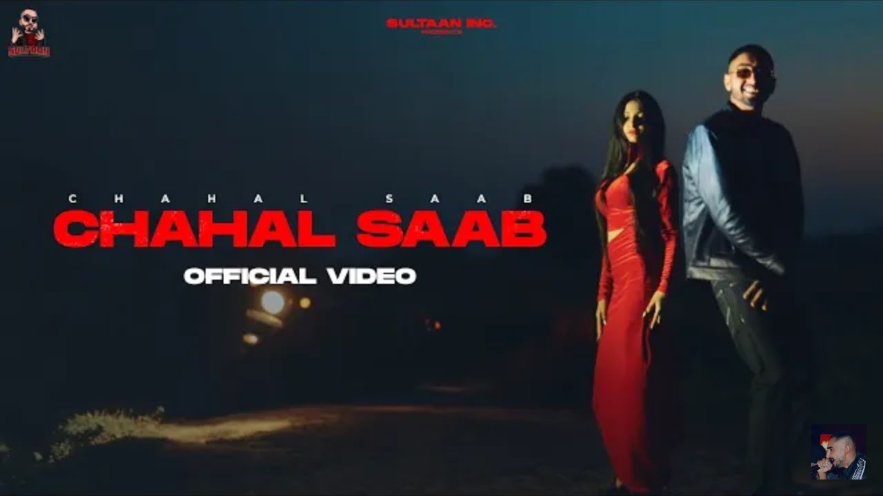 Chahal Saab - Gur Chahal ( Official Video ) Addy | Prince Kaoni ...