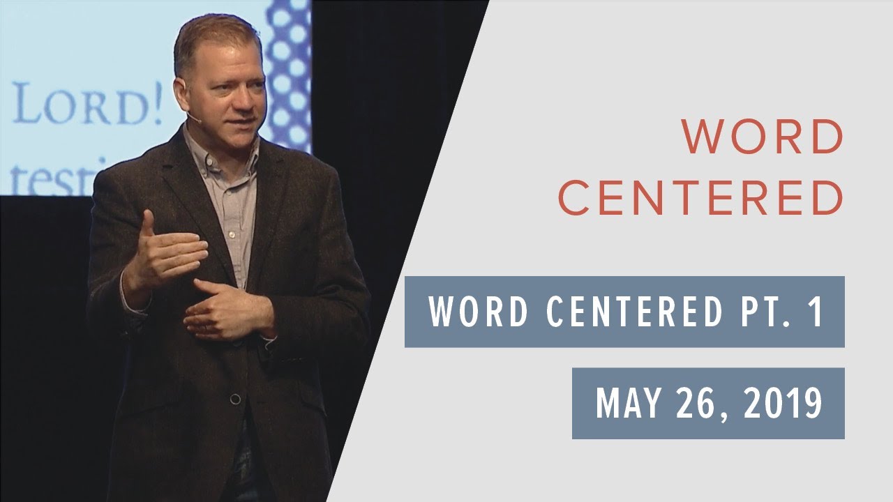 Word Centered, Part One - YouTube