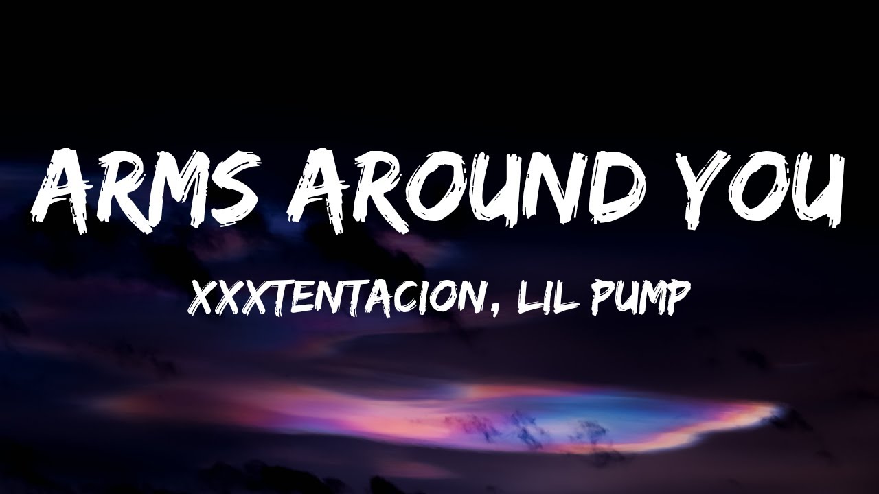XXXTENTACION & Lil Pump - Arms Around You (Lyrics) - YouTube