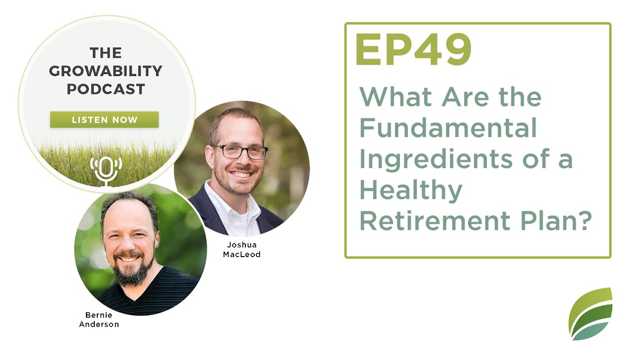 EP49 - What Are the Fundamental Ingredients of a Healthy Retirement ...