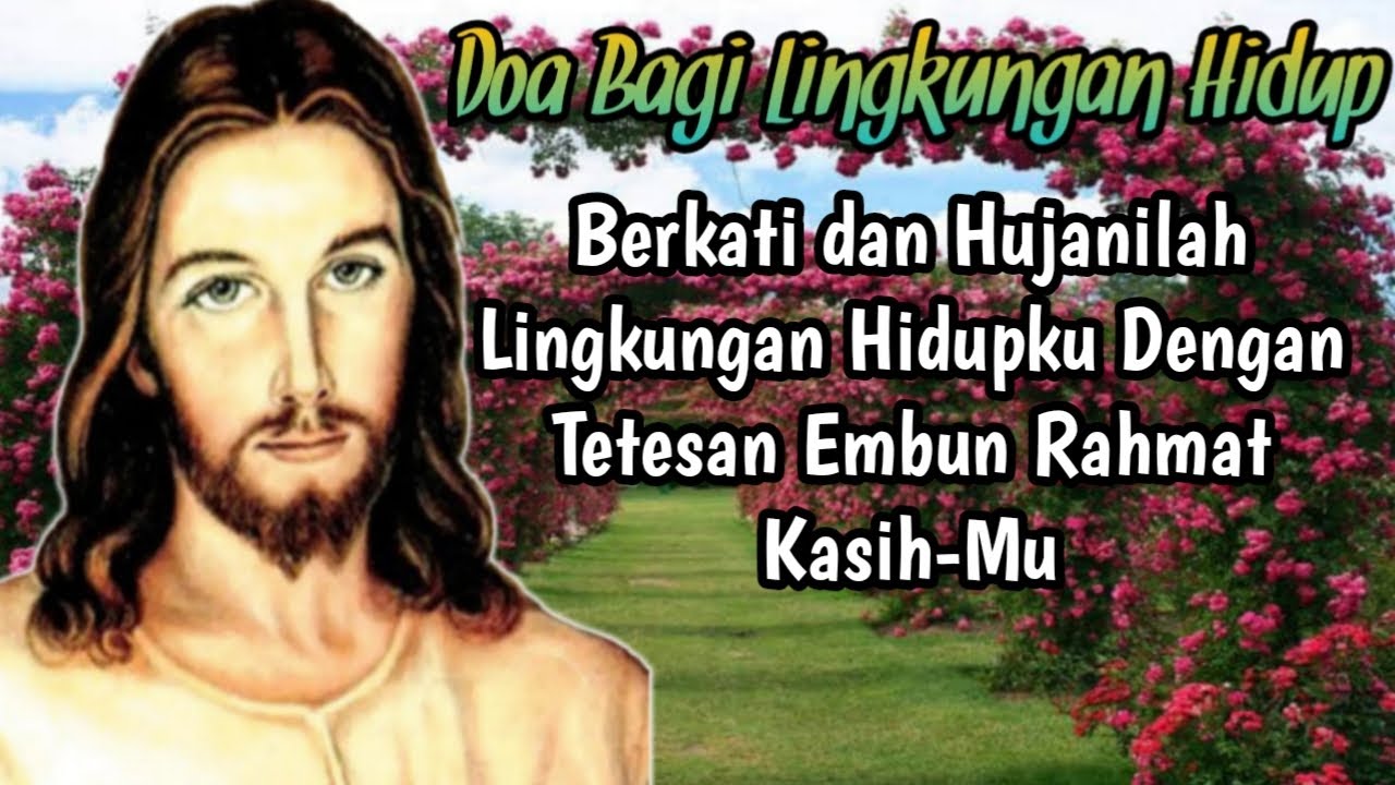 Doa Bagi Lingkungan Hidup||Doa Katolik - YouTube