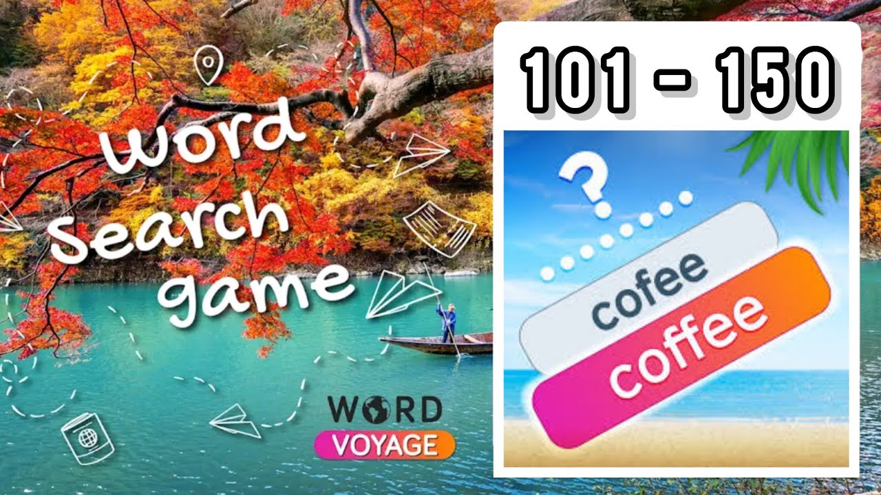 Word Voyage. Levels 101-150 - YouTube