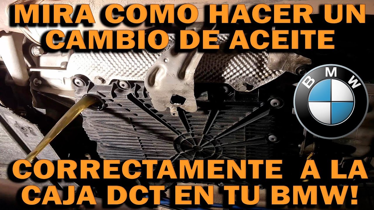 La guía más completa para hacer mantenimiento en tu caja BMW DCT ...