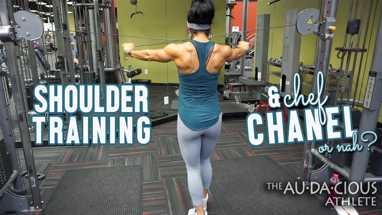 Shoulder Training w. Chef Chanel || The Audacious Athlete Ep. 11 - YouTube