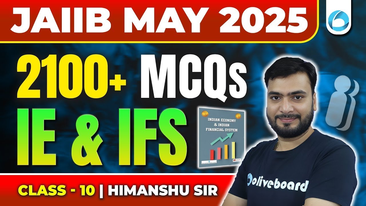 JAIIB IE and IFS Most Important MCQs | 2100 MCQs Series For JAIIB May 2025 | IE and IFS ...