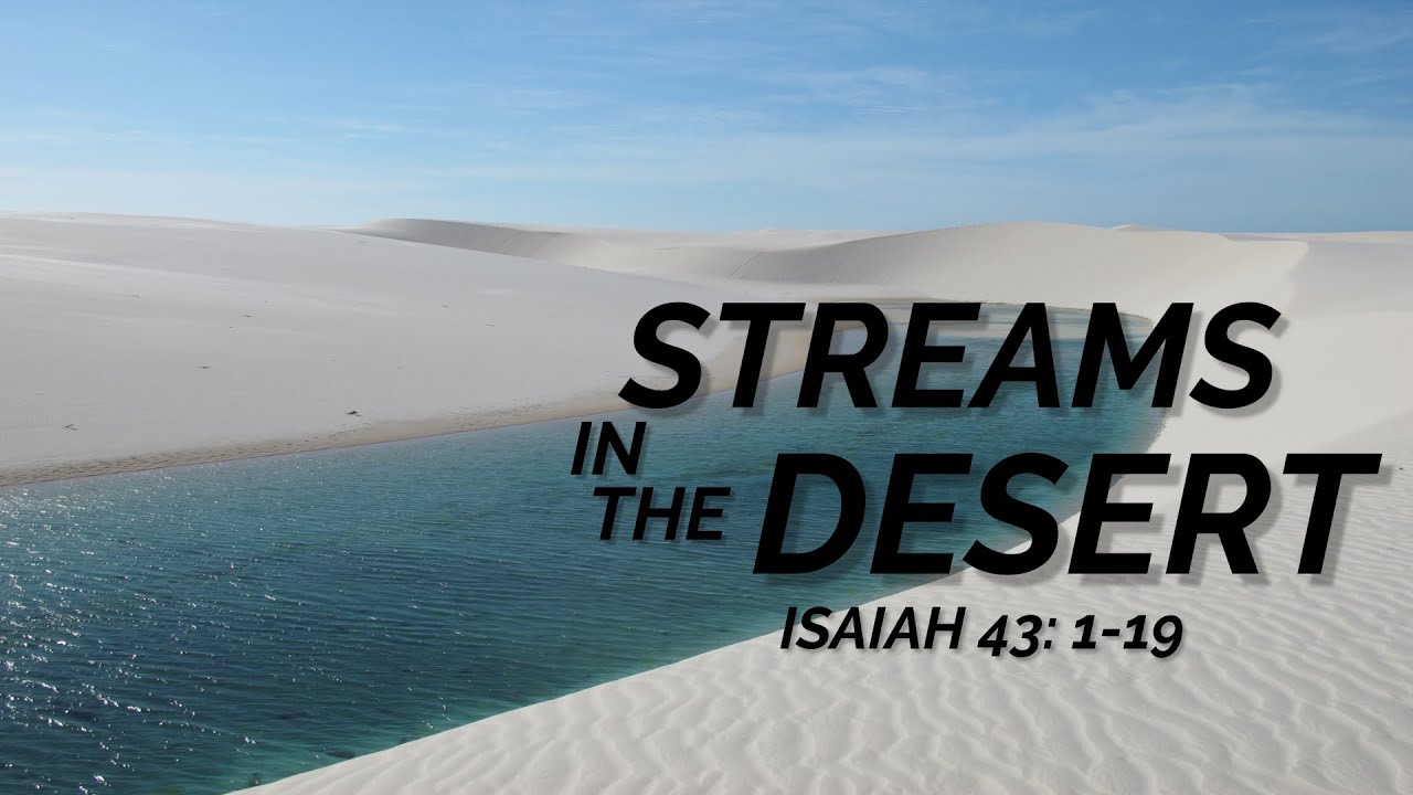 Streams In The Desert - YouTube
