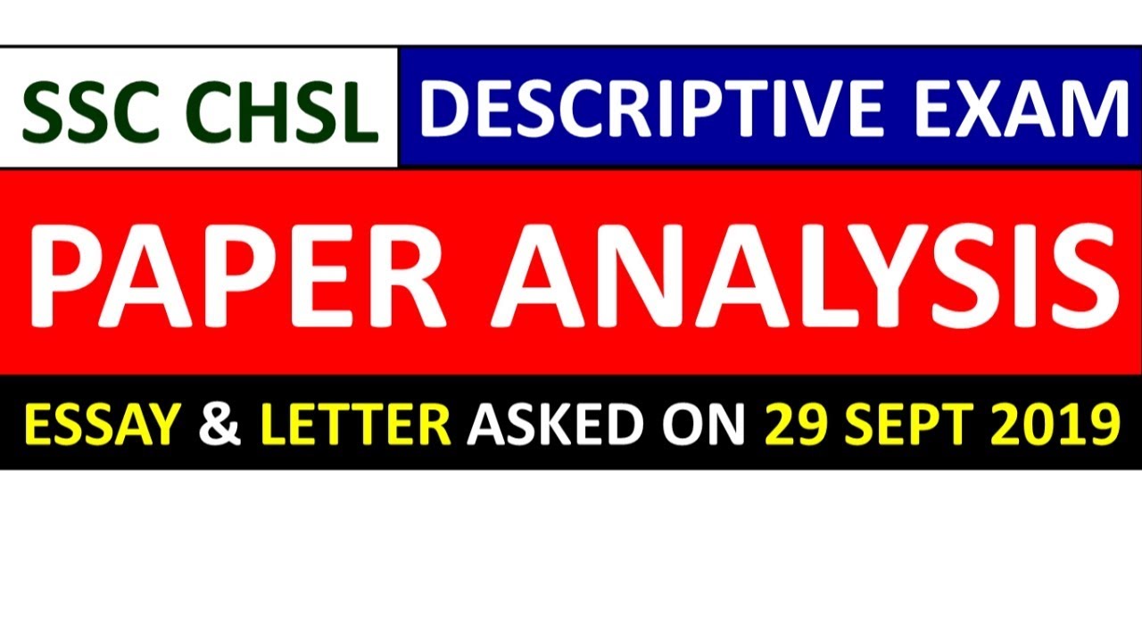 DESCRIPTIVE PAPER ANALYSIS - ESSAY & LETTER ASKED IN SSC CHSL 2018 TIER ...