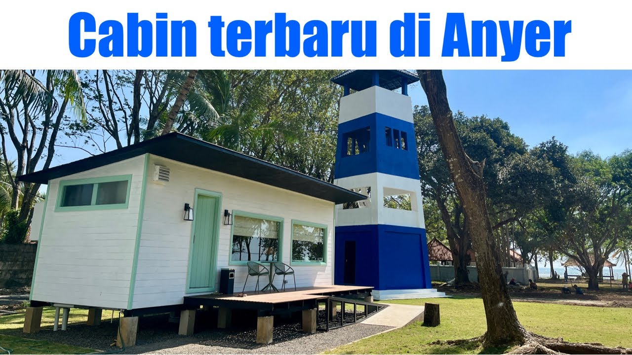 Pantai Adem Anyer Park : Cabin Nyaman di Anyer [Vlog:121] - YouTube