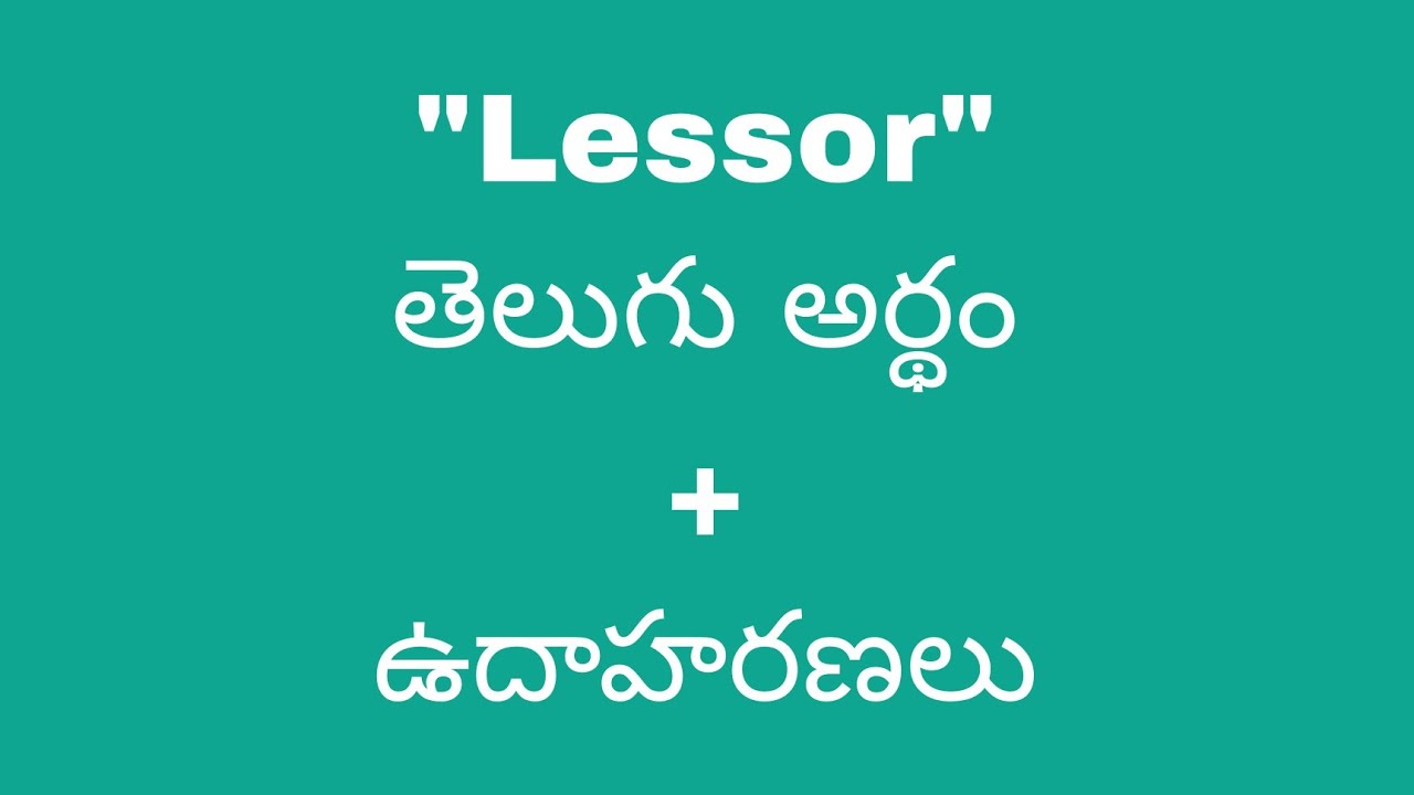 Lessor Meaning In Telugu With Examples Lessor lessor-meaning-in-telugu-with-examples-lessor