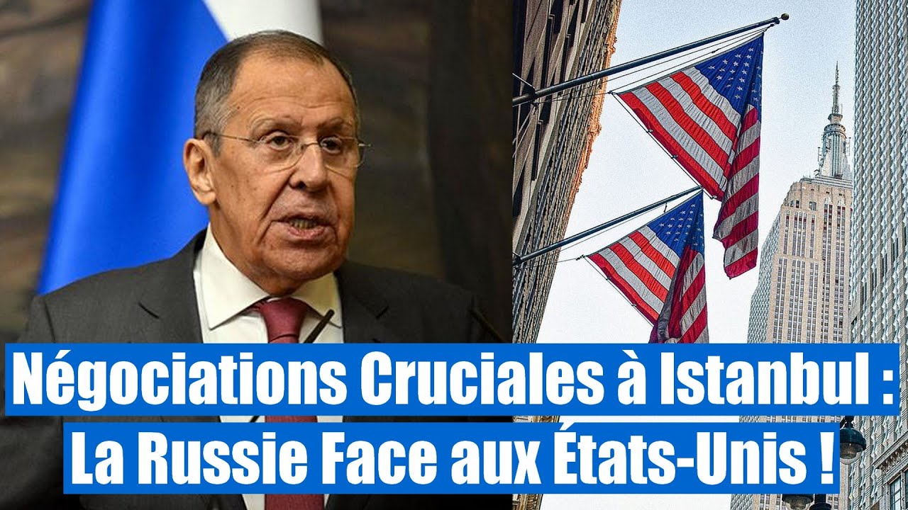 Négociations à Istanbul : Les secrets de la Rencontre entre Deux ...