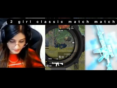 😂😂2 girl classic match 7 kill  chicken dinner😘😭