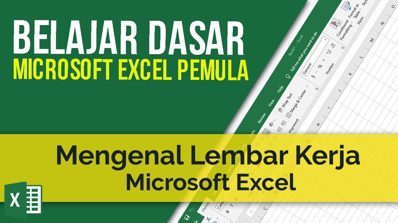 Belajar Excel Untuk Pemula: Mengenal Lembar Kerja (Worksheet) di ...