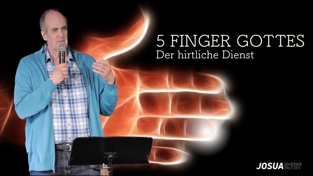 Der Hirtendienst | 5 Finger Gottes | Predigt von Johannes Steinle | 02. ...