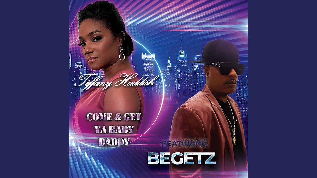 Come & Get Ya Baby Daddy (Radio) - YouTube