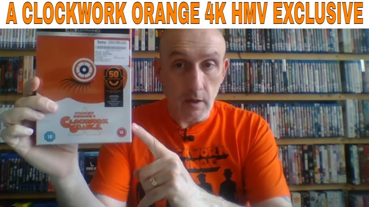 A Clockwork Orange 4K HMV Exclusive Edition. Unboxing and initial thoughts - YouTube