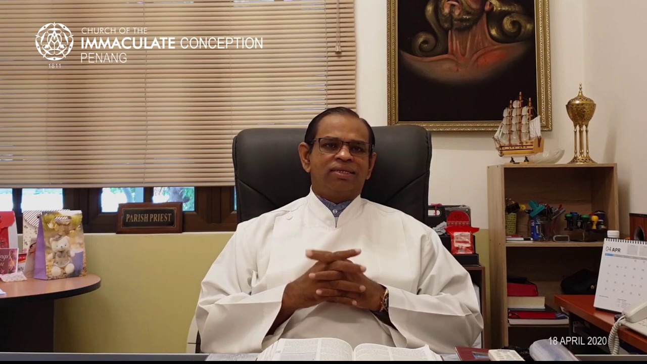 April 18, 2020. Message from the Parish Priest, Rev. Fr. Jude Miranda ...