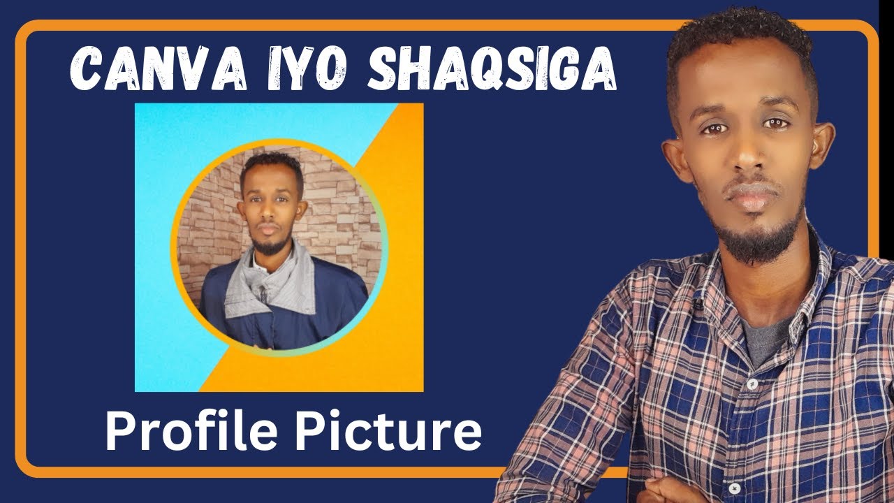 Lesson 11: profile pic || Canva iyo Shaqsiga - YouTube