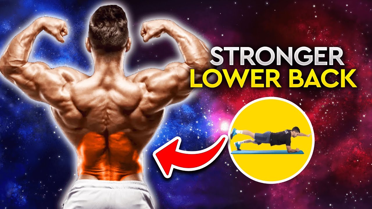 7 BEST Exercises To Get A Stronger Lower Back - YouTube