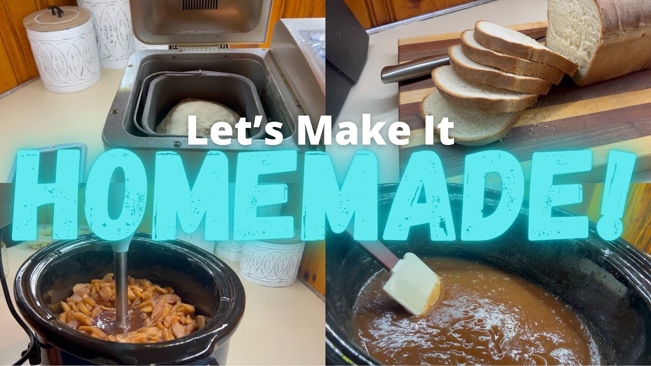 Let’s Make It HOMEMADE || COOKING FROM SCRATCH || HOMEMADE BREAD RECIPE ...