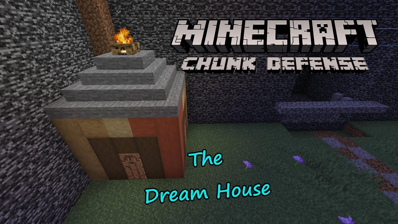 Dream House in Chunk Defense | Minecraft Chunk Defense 1.17 | Ep.01 ...