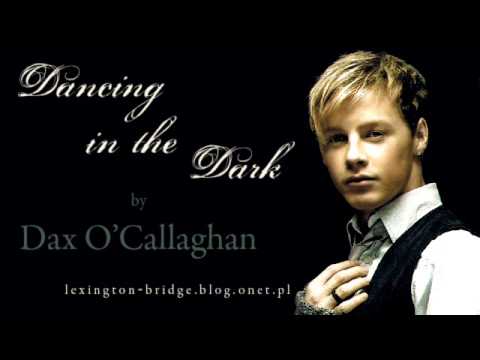 Dax O'Callaghan - Dancing in the Dark - YouTube Music