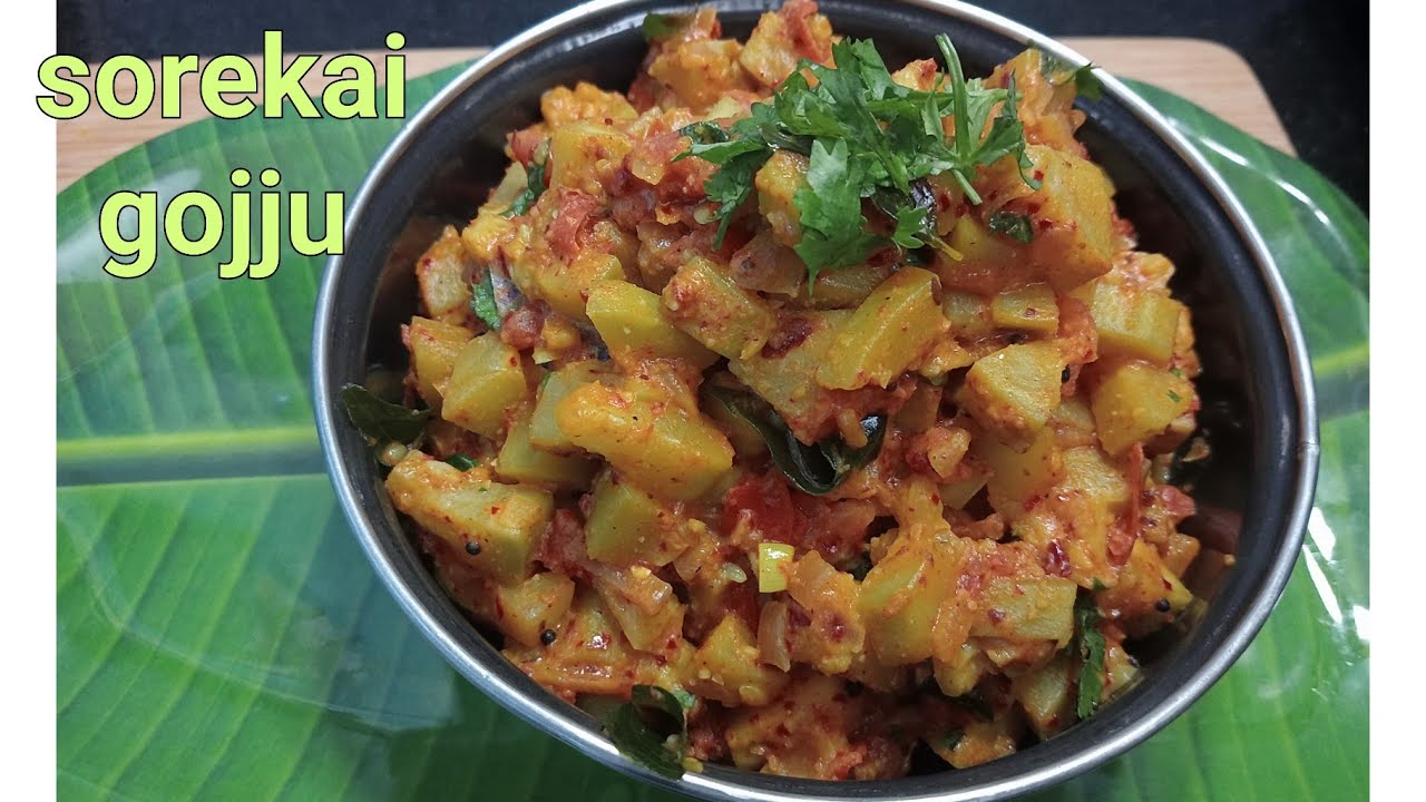Sorekai gojju/ಸೋರೆ ಕಾಯಿ ಗೊಜ್ಜು/sorekai recipe in kannada ಆಹಾ ಎಂಥಾ ರುಚಿ ...