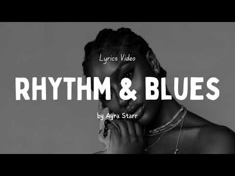 Ayra Starr - Rhythm & Blues - YouTube