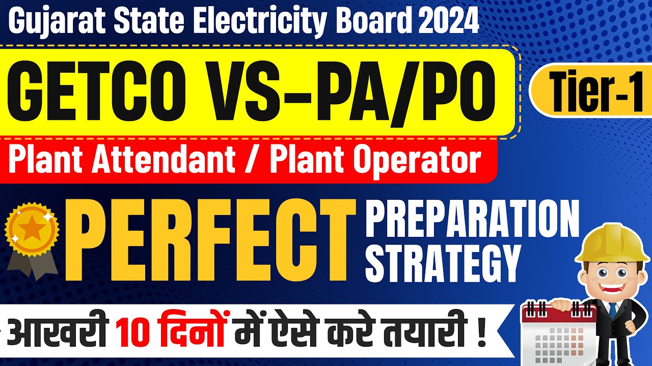 GETCO Plant Attendant Preparation Strategy | GETCO Tier-1 Vidyut ...