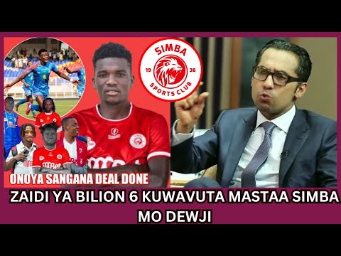 ZA NDANII MO DEWJI ASAJILI MAJEMBE WATANO WENYE THAMANI ZAIDI YA BILLION 6