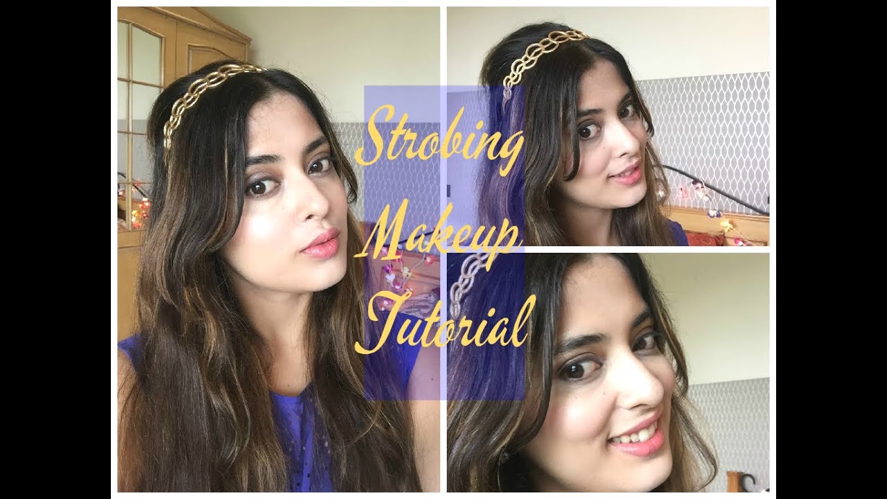 Strobing Makeup Tutorial - YouTube