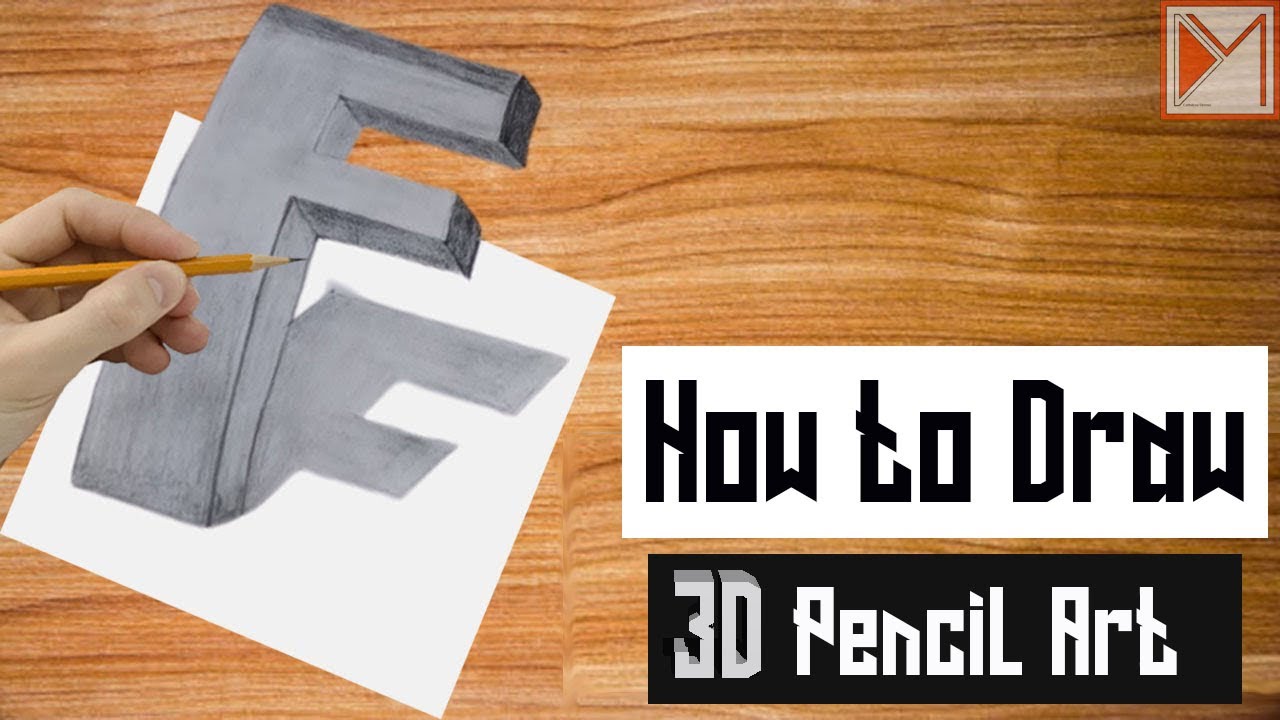 How to Draw 3D Pencil Art | How to Draw 3D Letter F | Art on Paper ...